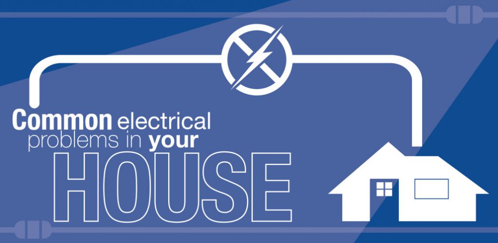 Common Electrical Problems In Your House